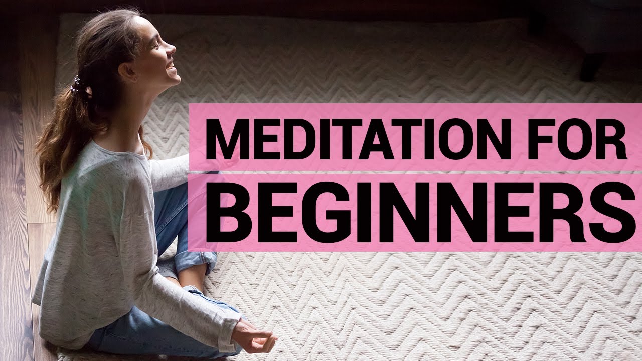 Easy Meditation For Beginners | Simple Meditation For Beginners | How ...