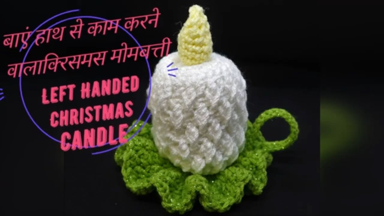 Left Handed Christmas Candle - YouTube