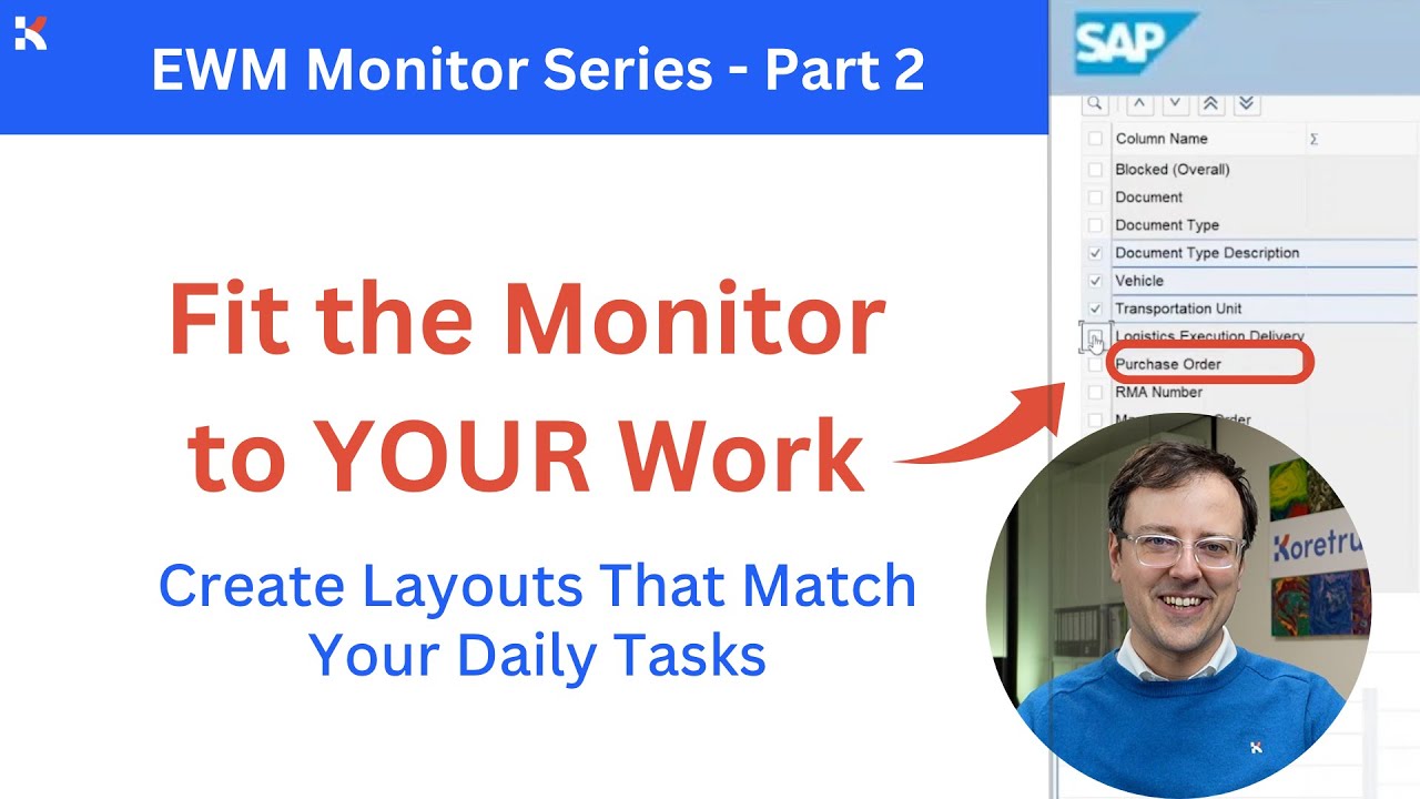 SAP EWM Monitor Tutorial (Part 2) | Customize Your Layout & Find Tasks ...