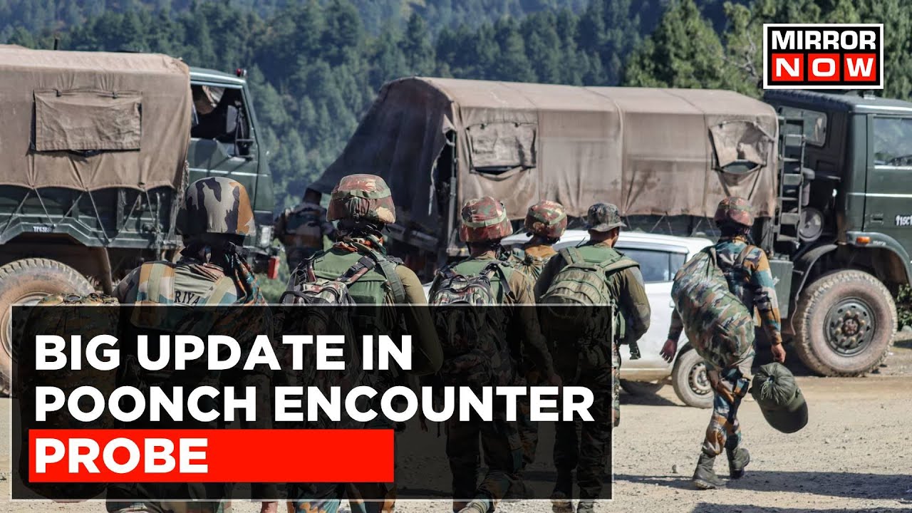 Poonch Encounter: Army Initiates Internal Inquiry, Brigadier And 3 ...
