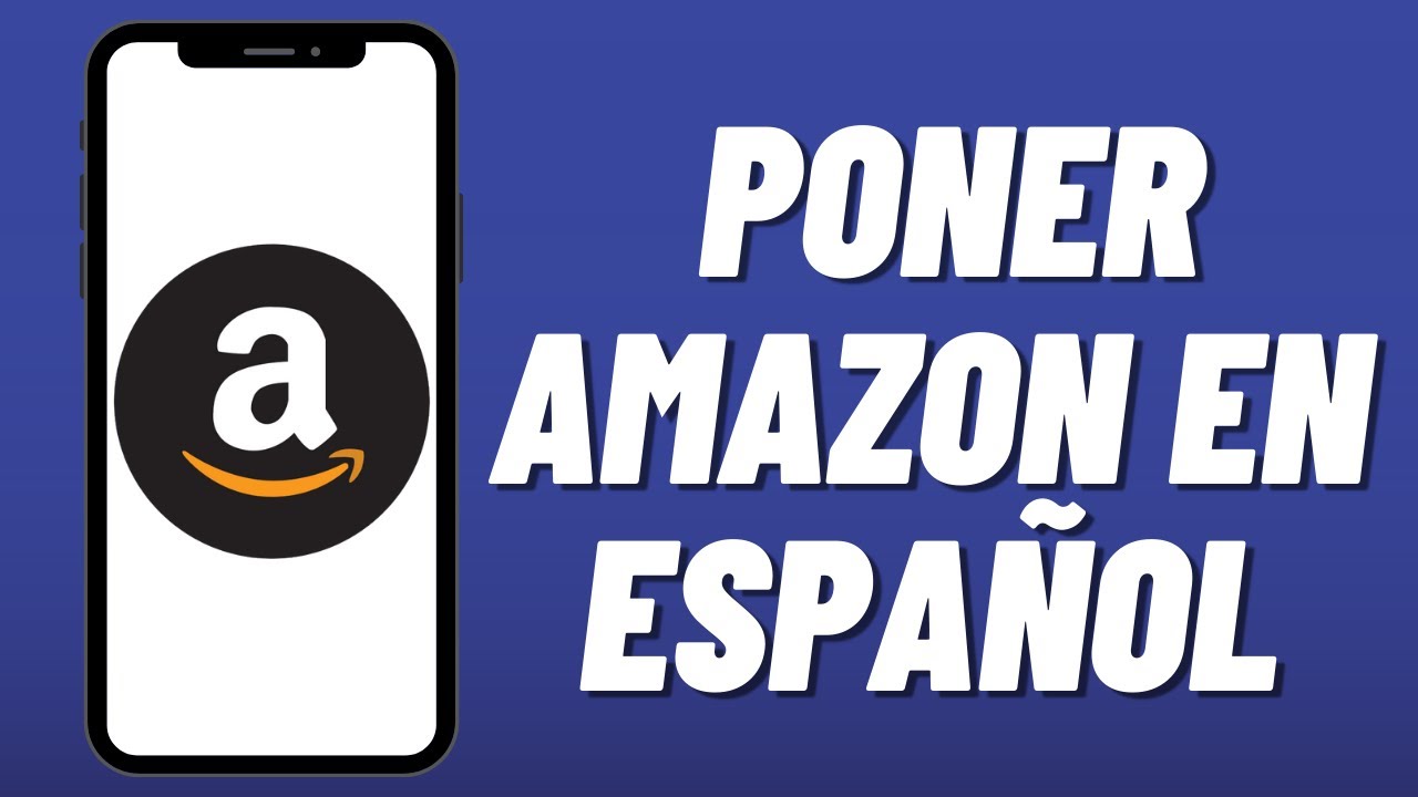 Como poner Amazon en español - YouTube