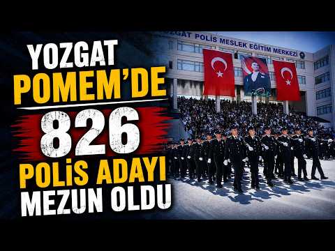 Yozgat POMEM'DE 826 Polis Adayı Mezun Oldu