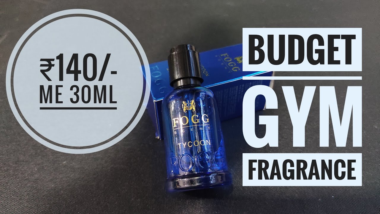 Budget Gym Perfume || Fogg Perfume || Perfume Unbox and Review ...