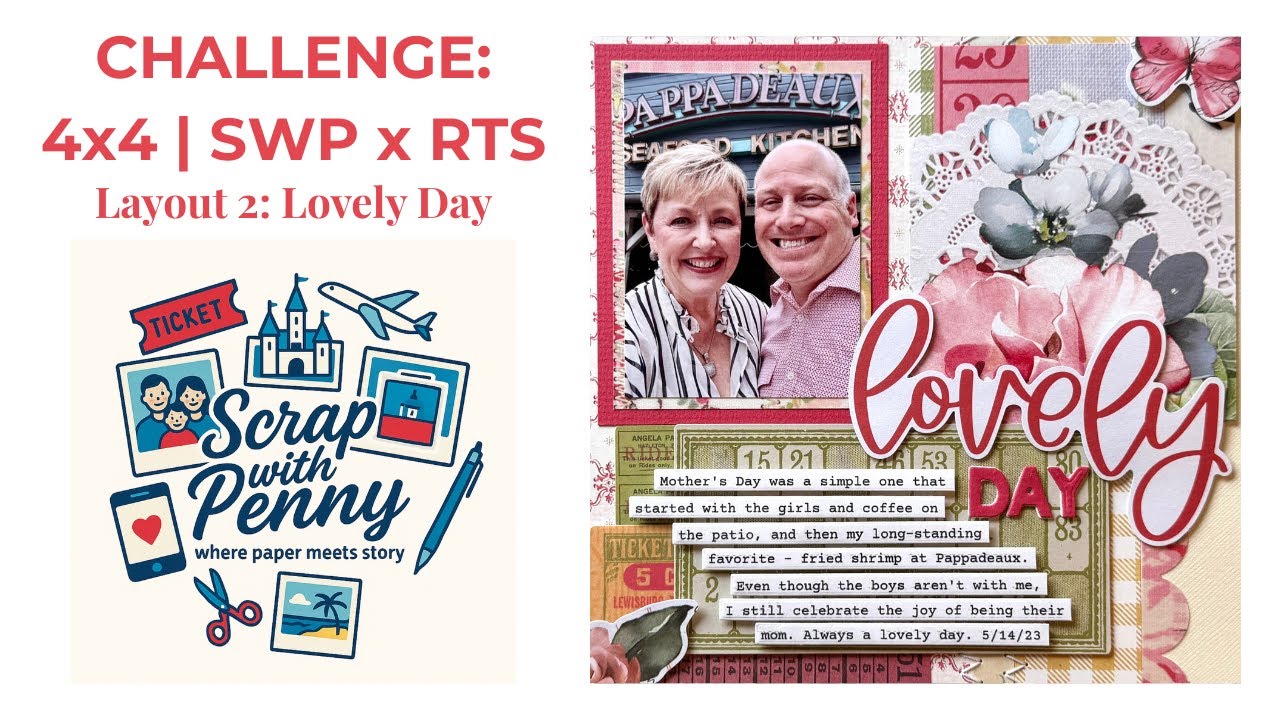 4x4 Scrapbook Process | Single Page | #2: "Lovely Day" | Layout 10 ...