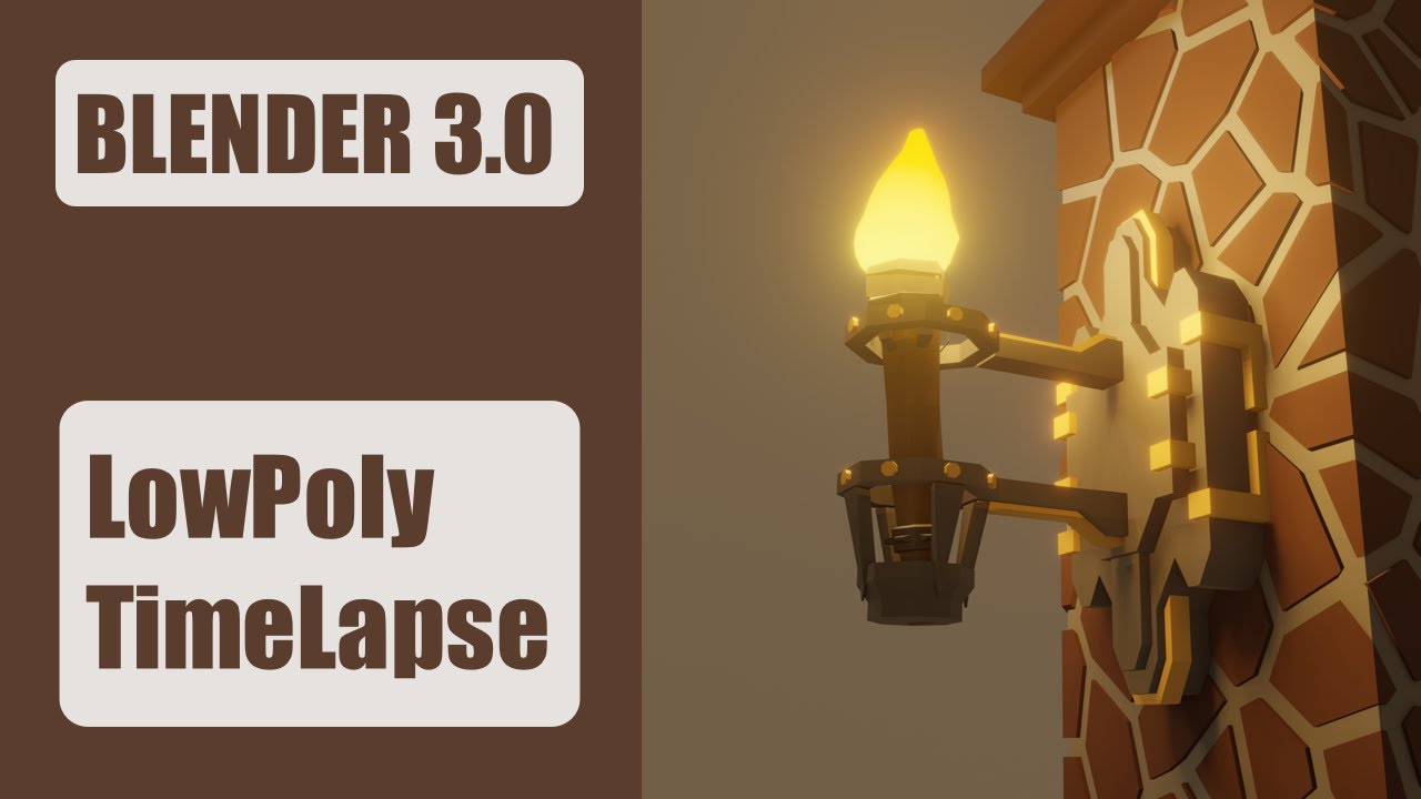 Timelapse Low Poly - Wall Torch - YouTube