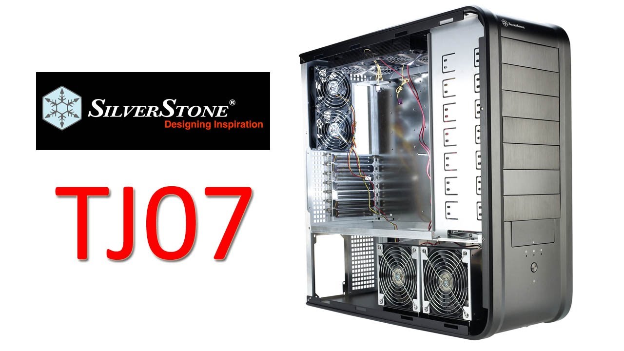 SilverStone TJ07 Case مراجعة صندوق - YouTube