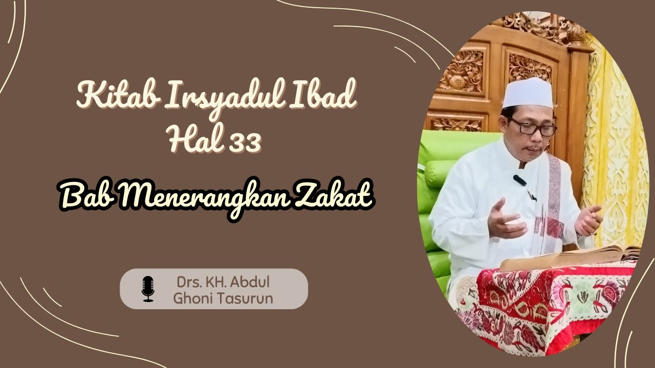 Bab Menerangkan Zakat || Kitab Irsyadul Ibad Hal 33 - YouTube