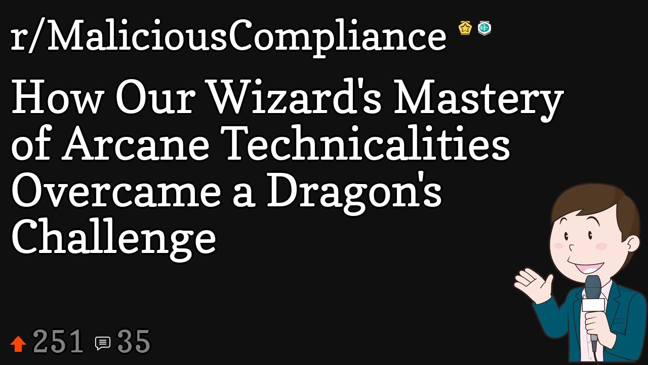 How Our Wizard's Mastery of Arcane Technicalities Overcame a Dragon's ...
