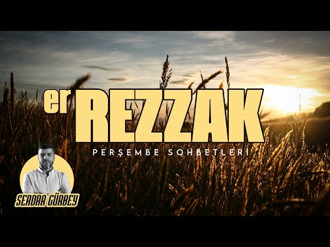 RIZIK ENDİŞENİZ Mİ VAR ? - Er Rezzak - Esmaül Hüsna - Serdar Gürbey - DAVETÇİ
