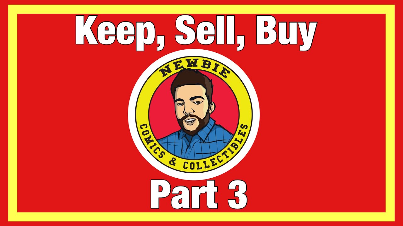 KEEP SELL BUY What Comics To Invest In Keep Or Sell YouTube keep-sell-buy-what-comics-to-invest-in-keep-or-sell-youtube