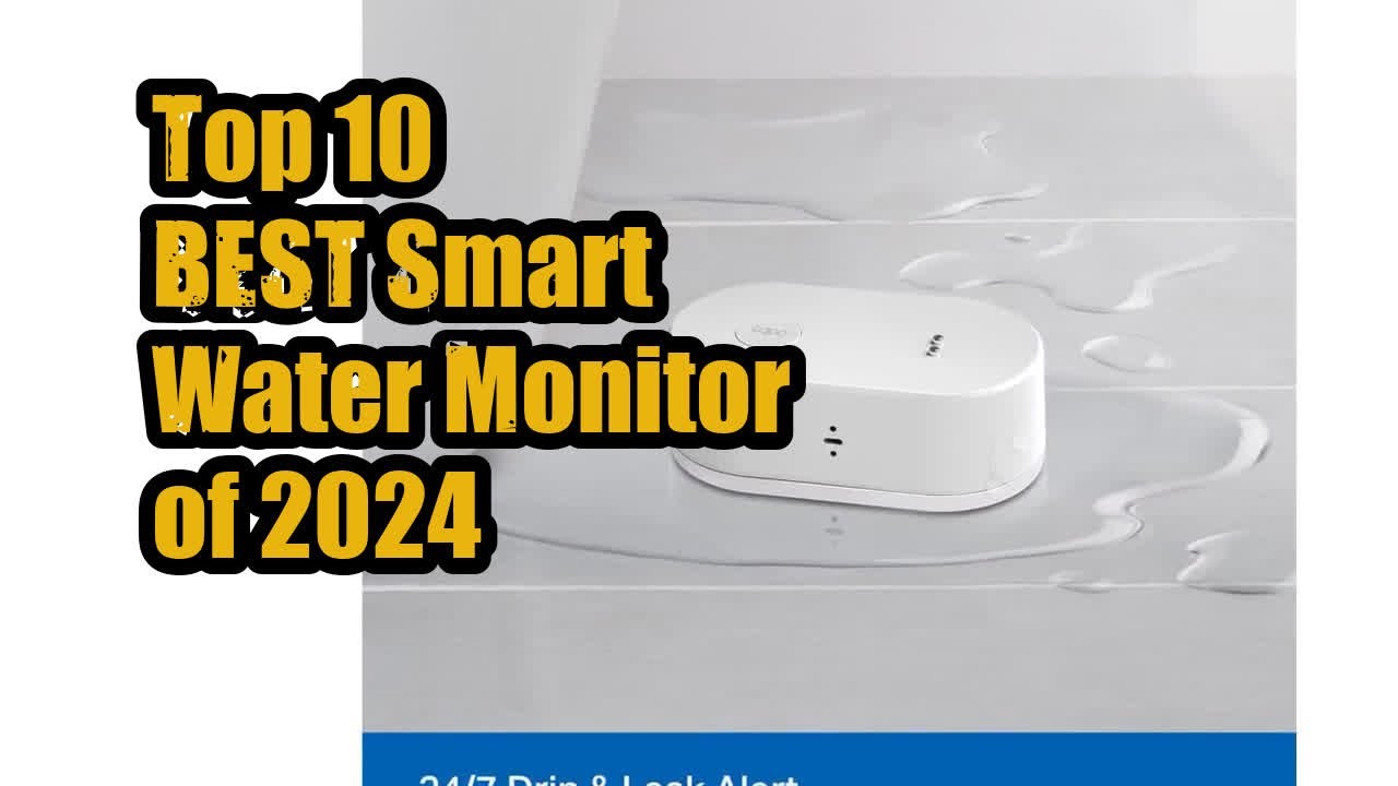 Top 10 BEST Smart Water Monitor of 2024 - YouTube