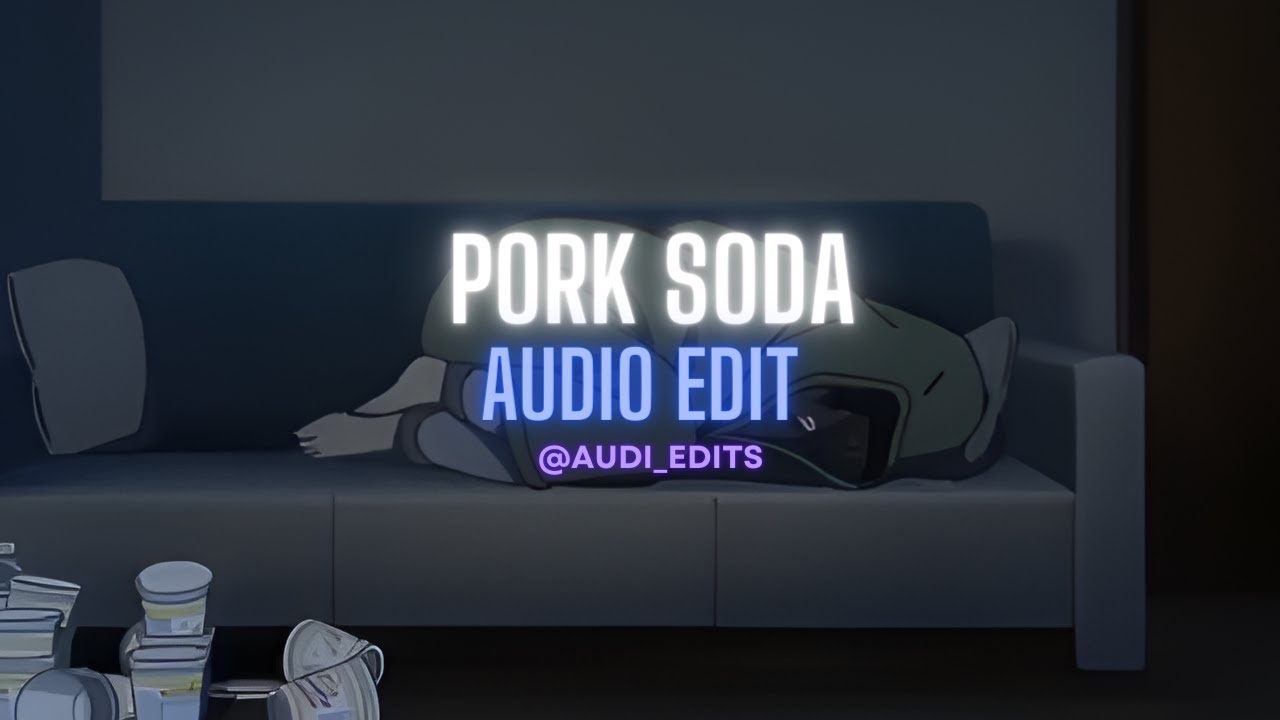 Glass Animals - Pork Soda (Edit Audio) - YouTube