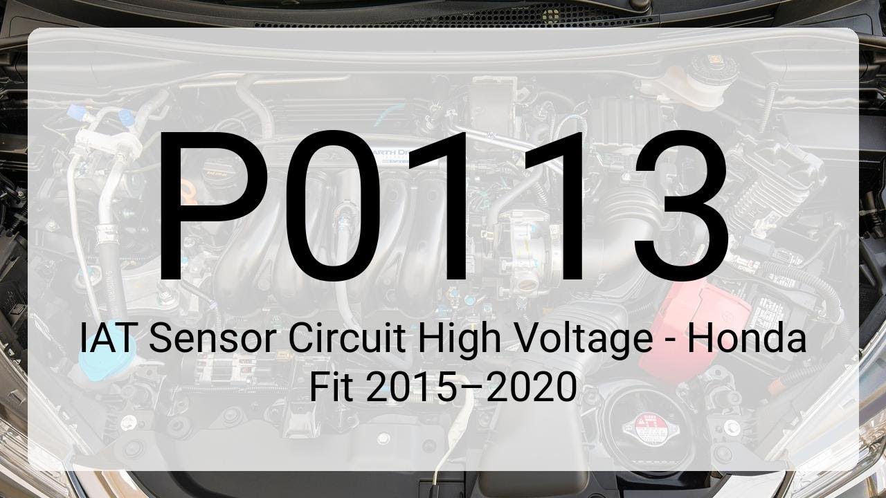 DTC P0113: IAT Sensor Circuit High Voltage - Honda Fit 2015–2020 - YouTube