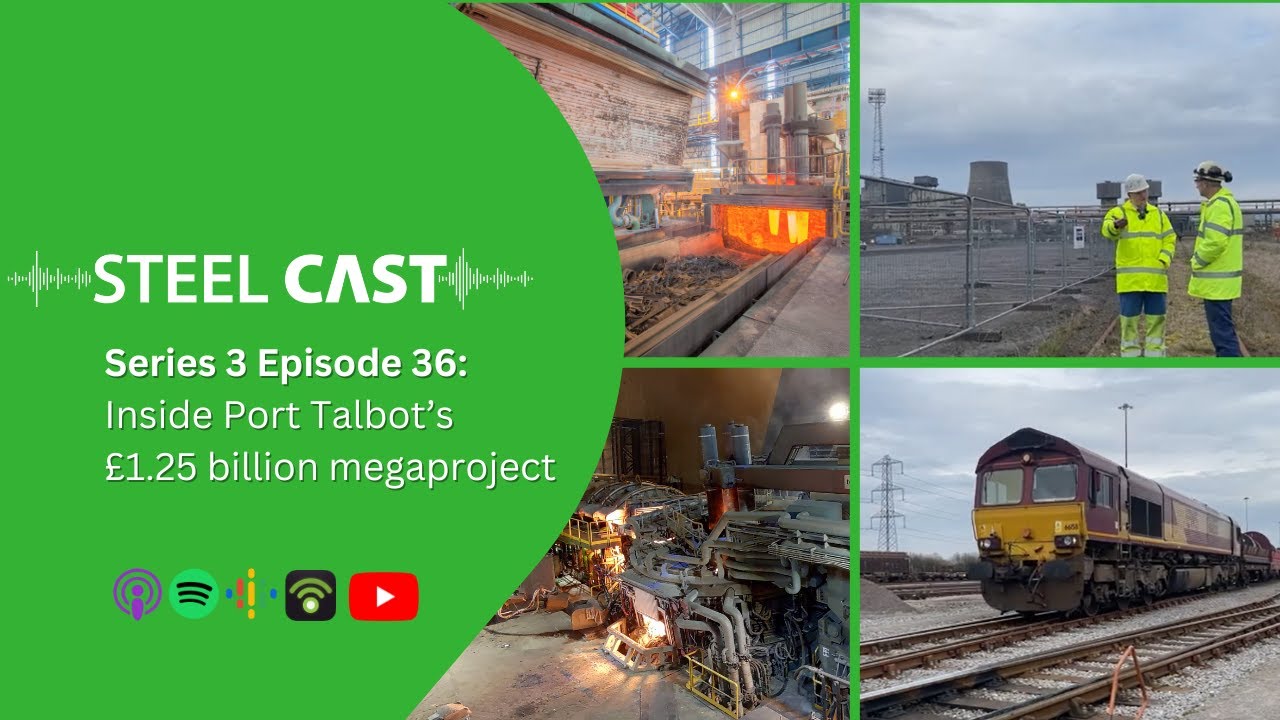 SteelCast S3 E36: Step inside Port Talbot's £1.25 billion megaproject ...