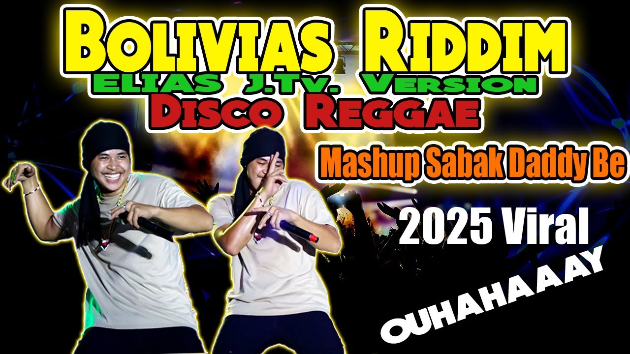 Boliviaz Riddim - ELIAS J. Tv. Version (Disco Reggae Remix) Mashup ...
