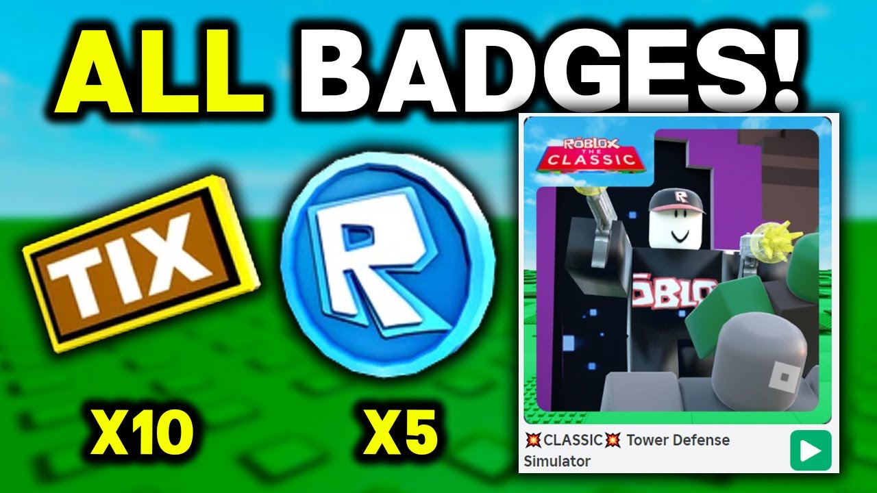 CLASSIC EVENT: TOWER DEFENSE SIMULATOR ALL BADGES & TIX LOCATIONS ...