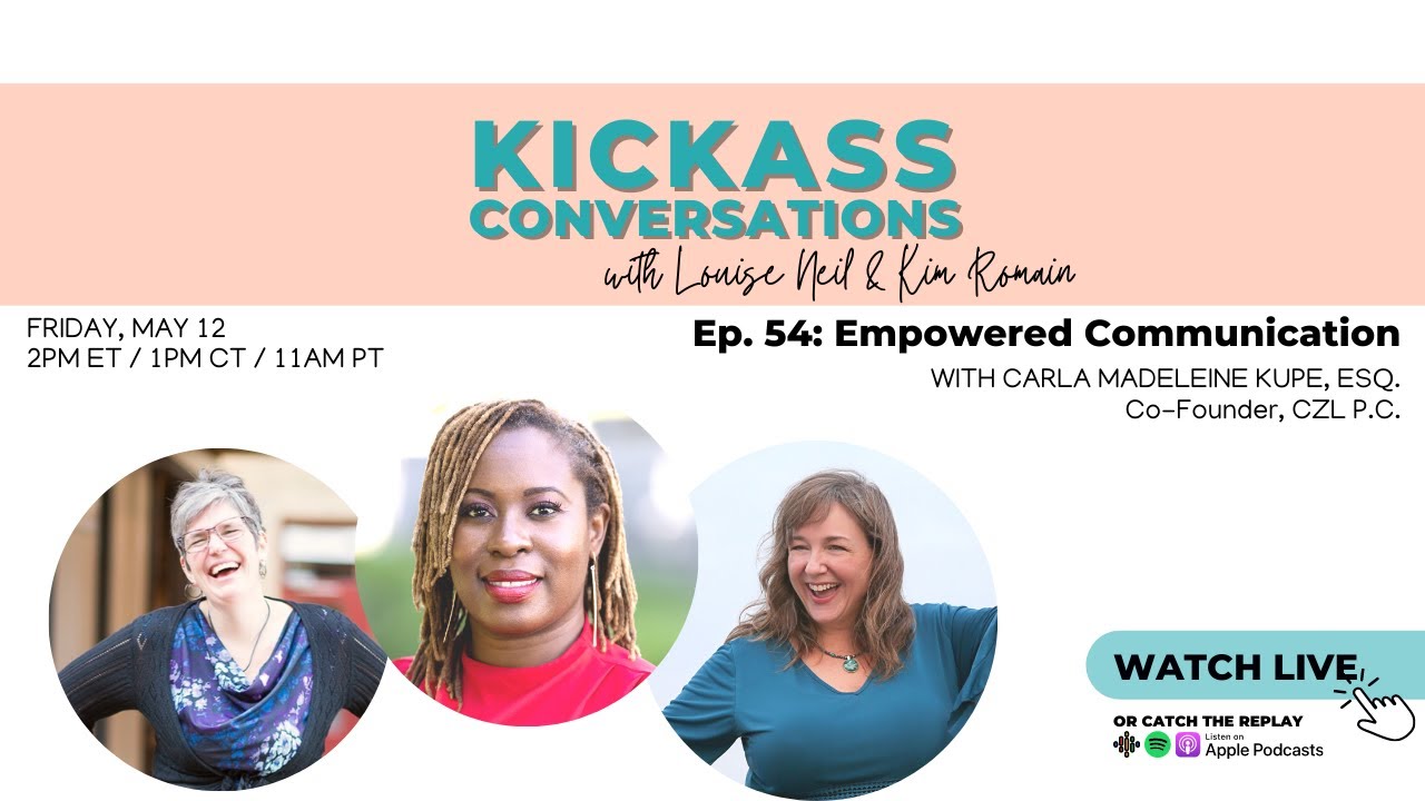 Ep 54: Empowered Communication with Carla Madeleine Kupe - YouTube
