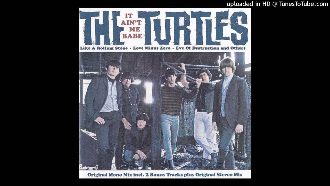 01. Wanderin' Kind - The Turtles - It Ain't Me Babe - YouTube
