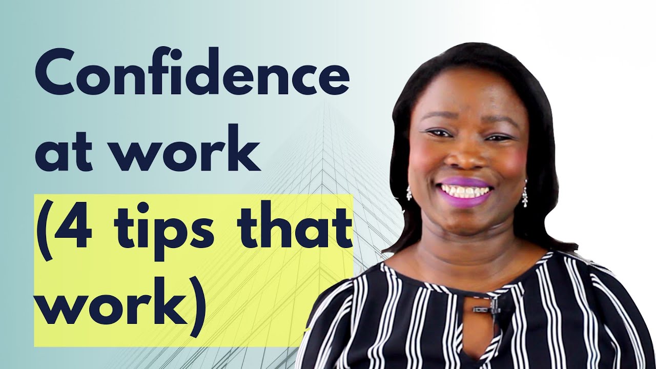How to be confident at work (4 effective tips to use today) # ...