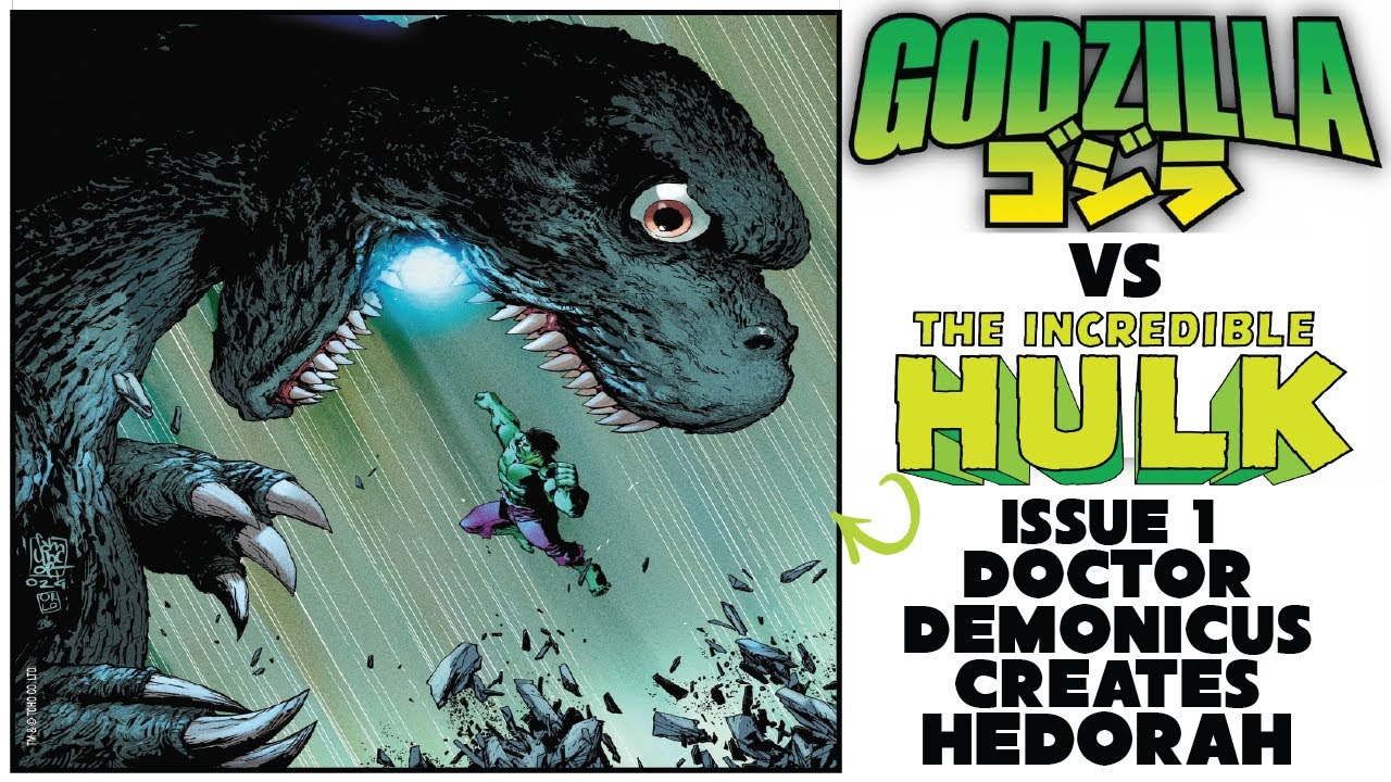 Godzilla vs Hulk | Doctor Demonicus Unleashes Hedorah | Godzilla Vs ...
