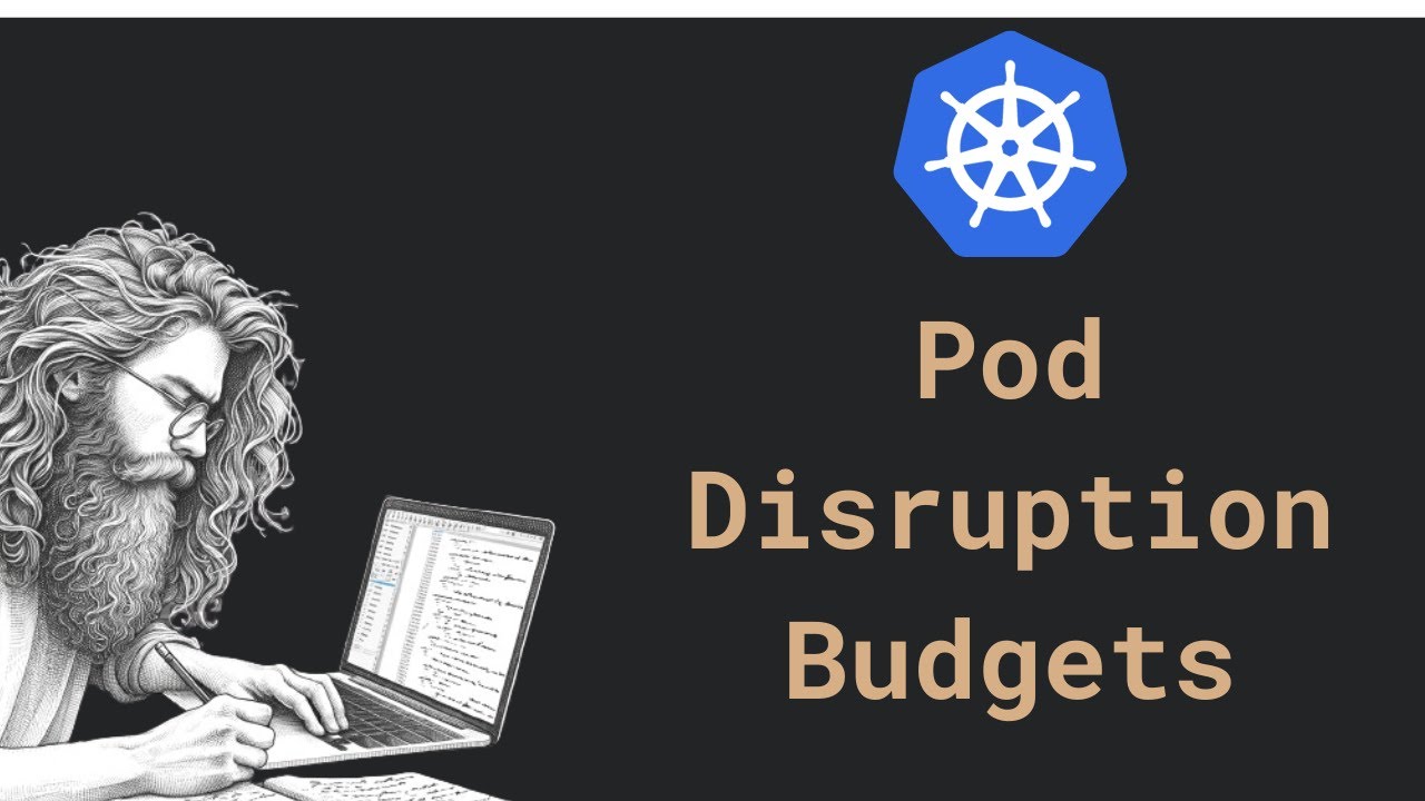 Harness the Power of Kubernetes with Pod Disruption Budgets - YouTube