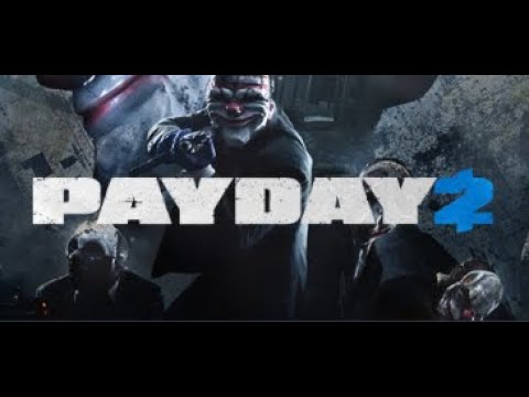 PAYDAY 2 (Discord Exclusive) - YouTube