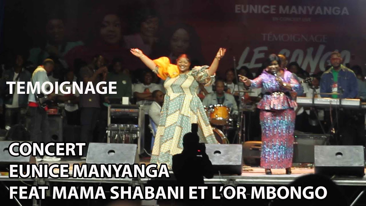 EUNICE MANYANGA CONCERT TEMOIGNAGE A LEMBA TERRAIN GD FEAT L'OR MBONGO ...