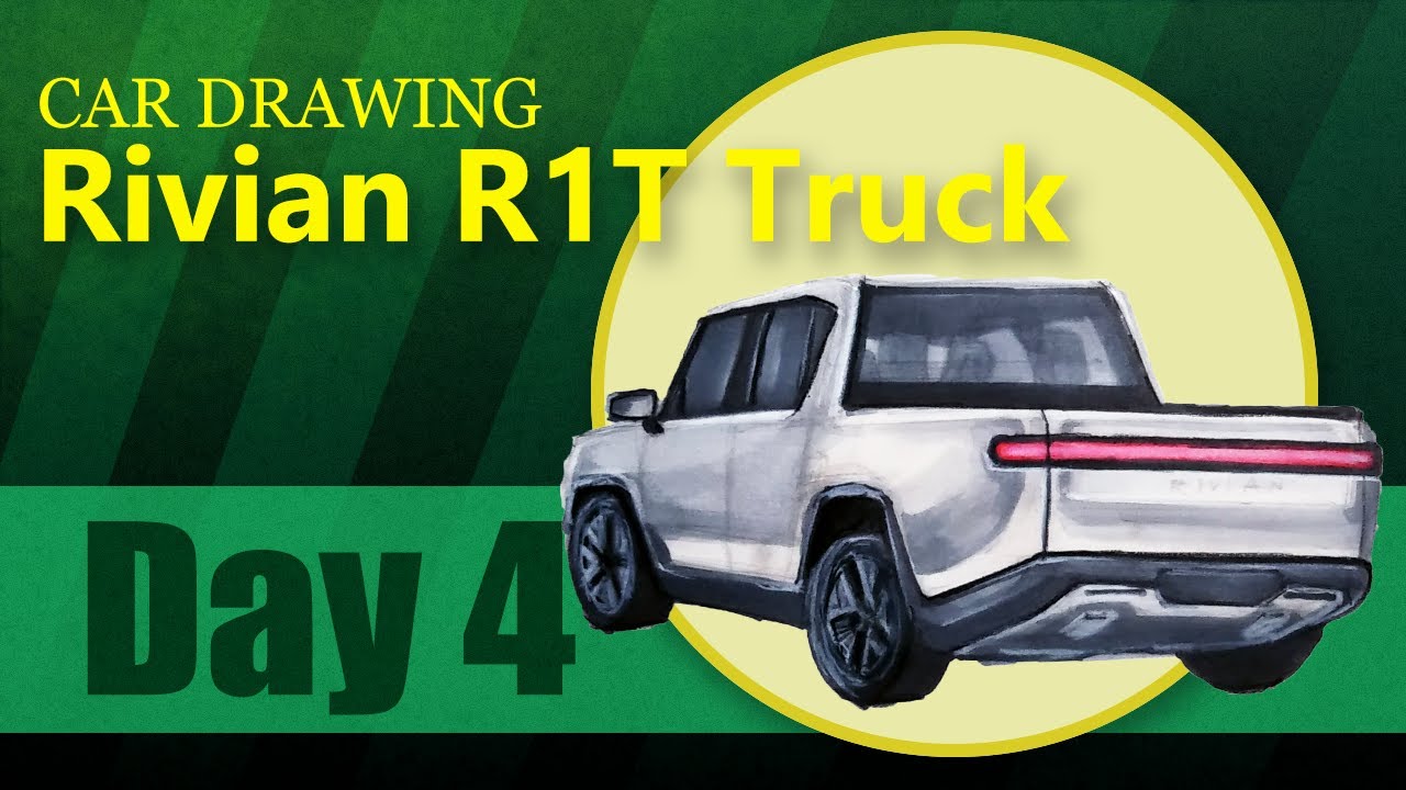 Car Drawing: Rivian R1T Truck | Day4 Back Perspective View - YouTube