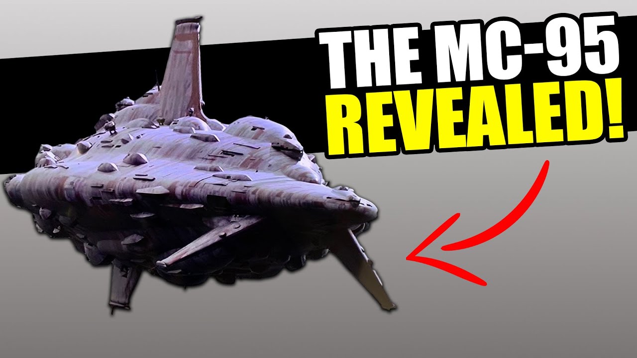 The Next Generation of Mon Cal Cruisers REVEALED! -- The MC95 EXPLAINED ...