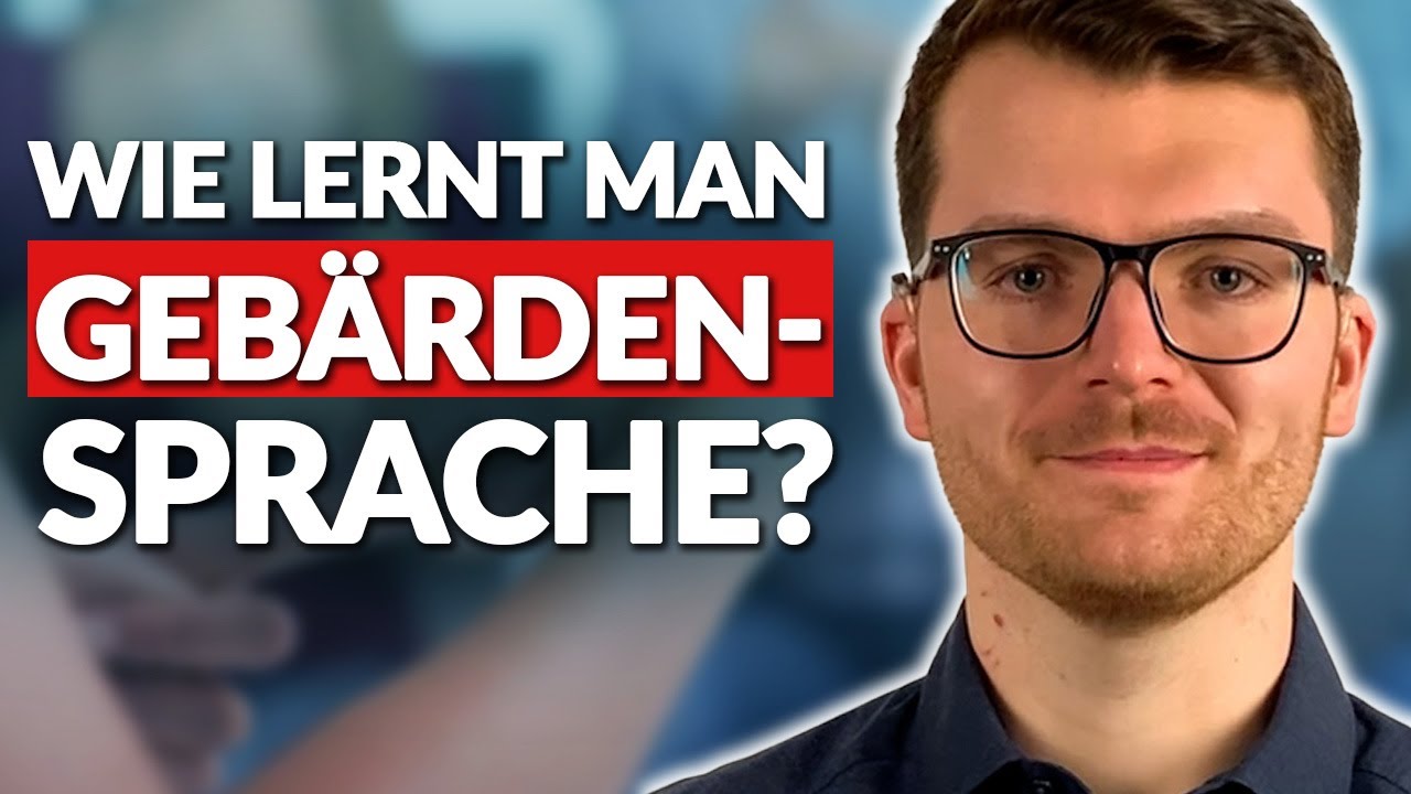 5 Schritte, um die Deutsche Gebärdensprache zu lernen - YouTube