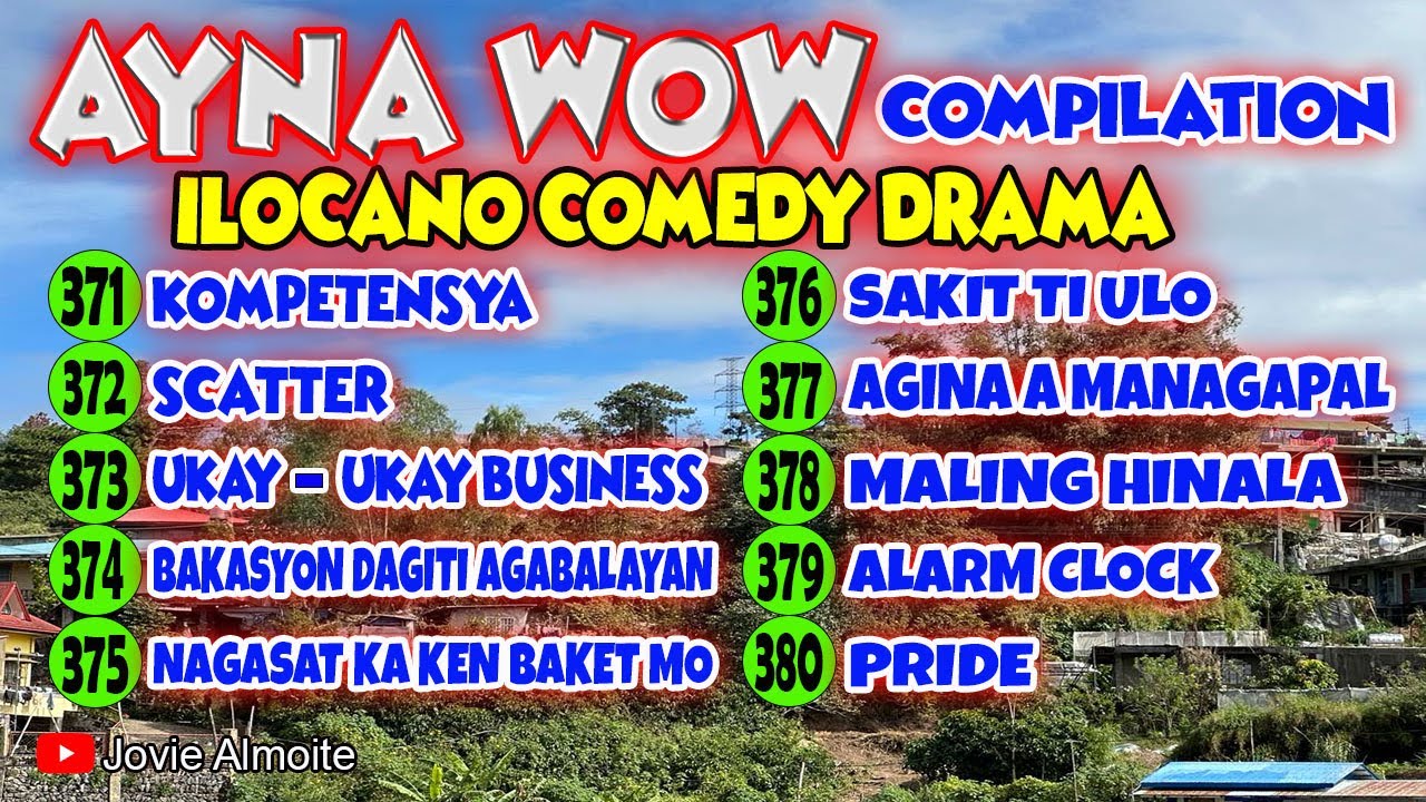 AYNA WOW COMPILATION 371-380 (10 EPISODES) ILOCANO COMEDY DRAMA | Jovie ...