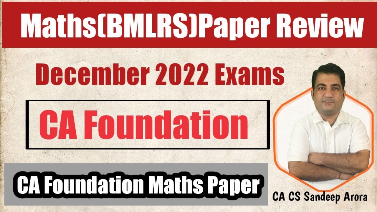CA Foundation Maths Paper Review Dec 2022 ! CA Foundation December 2022 ...