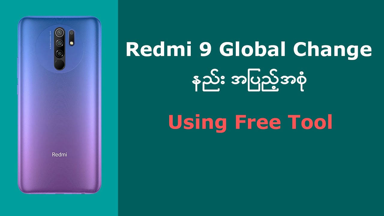 Redmi 9/9 Prime Global Change နည်း (Free Tool) - YouTube