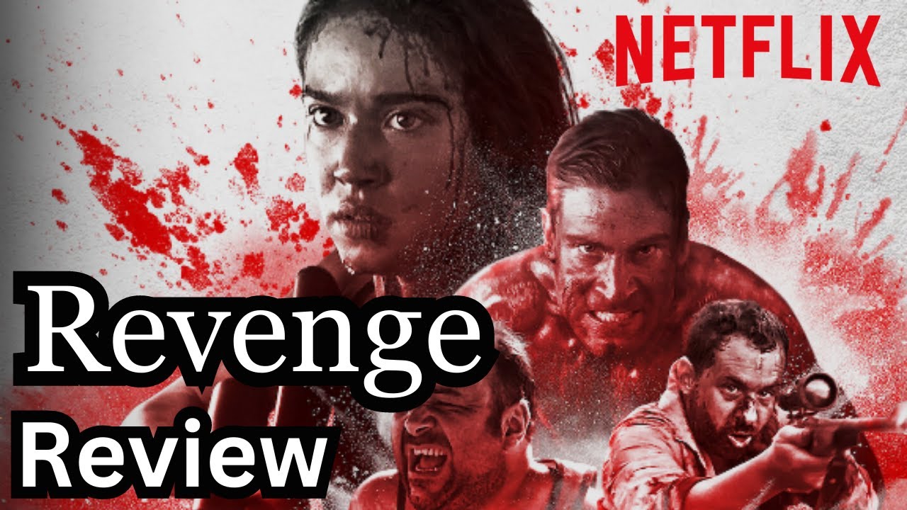 revenge Movie Review | Netflix Movies | Promo - YouTube