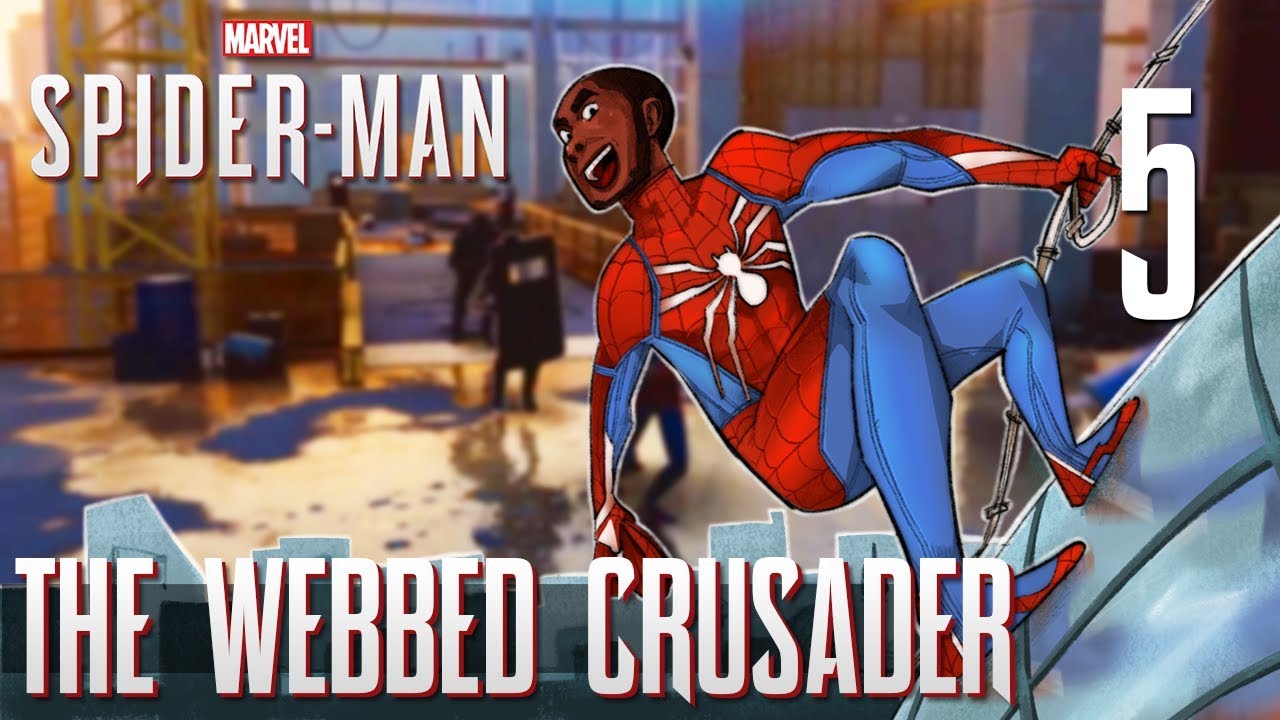 [5] The Webbed Crusader (Let's Play Marvel's Spider-Man [PS4 Pro] w/ GaLm) - YouTube