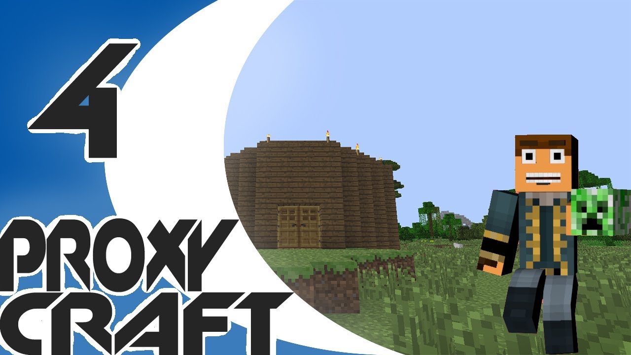 ProxyCraft! Ep. 4 - Finally, a Nice Place to Settle! - YouTube