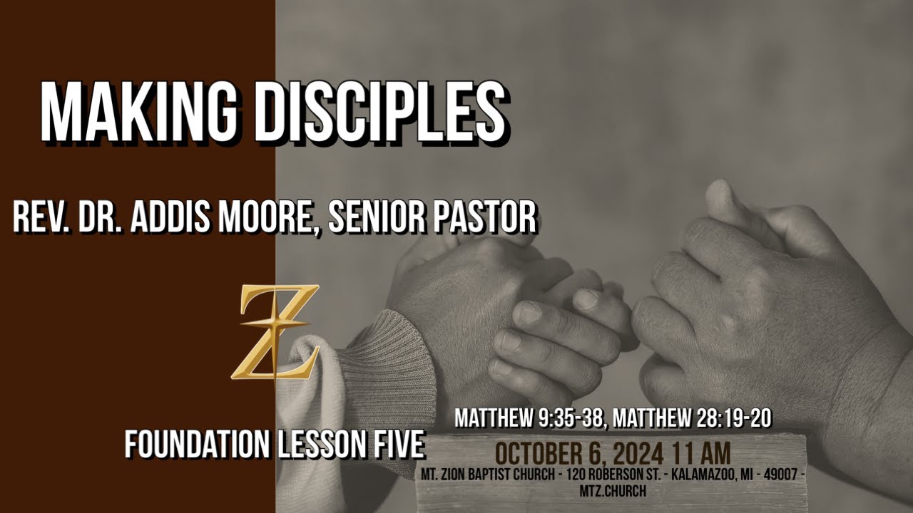 Making Disciples - Foundation Lesson Five Dynamic Worship Experience ...