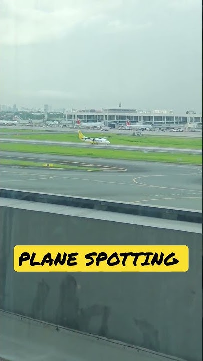 PLANE SPOTTING / NAIA TERMINAL THREE / MANILA PHILIPPINES / PART 3-28 - YouTube