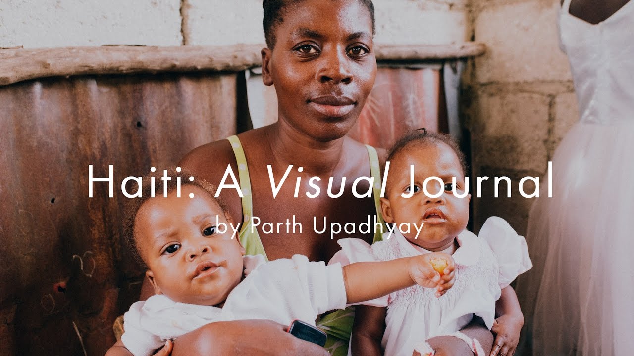 Haiti 2017: A Visual Journal - YouTube