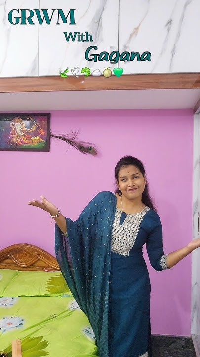 GRWM with Gagana💚 #grwm #love #trending #viralvideo #short #youtubeshorts - YouTube