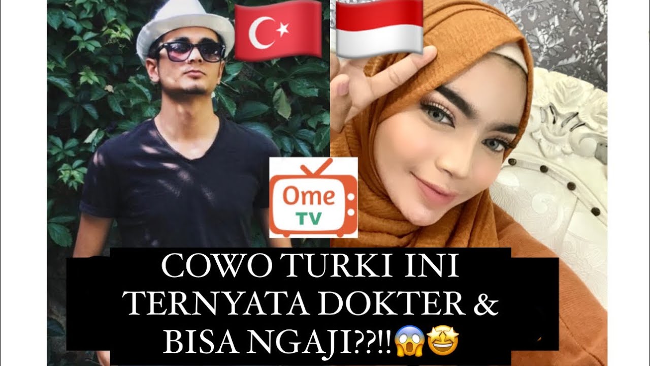 TERNYATA INI TOH ALASAN COWO TURKI NYARI CEWE INDONESIA😱 ometv ...