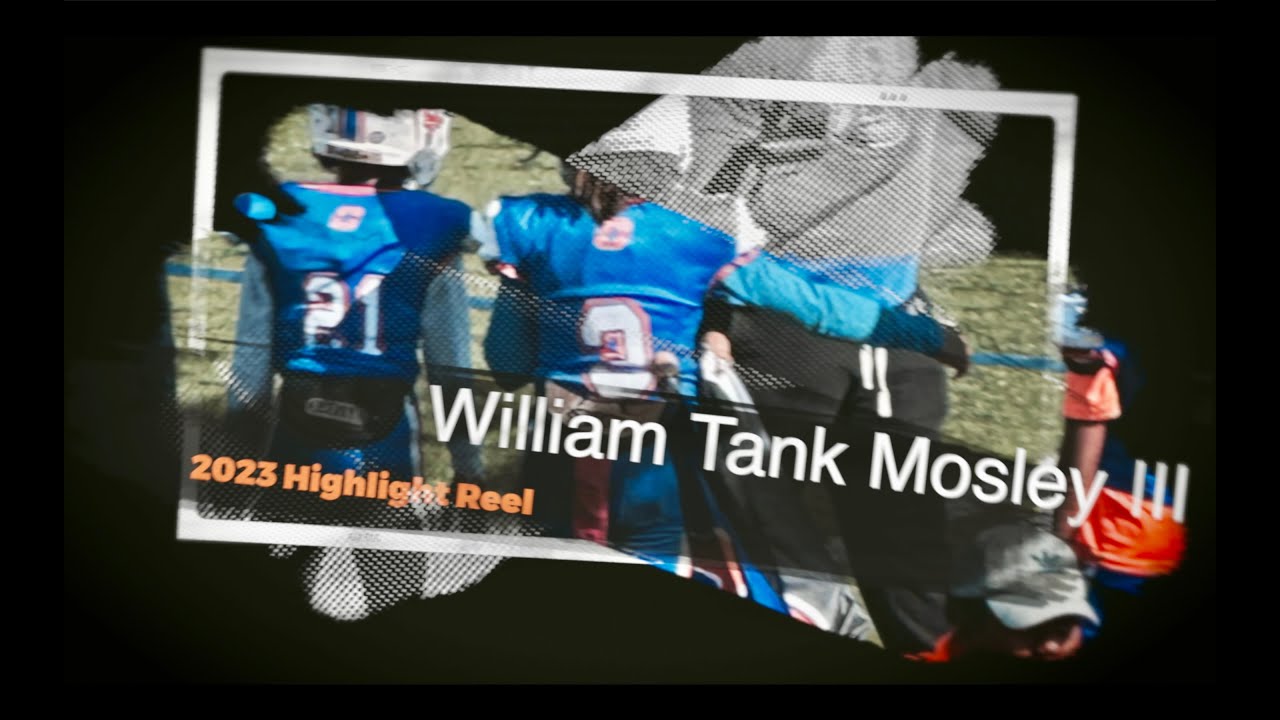 William Tank Mosley III 2023 Highlight Reel - YouTube