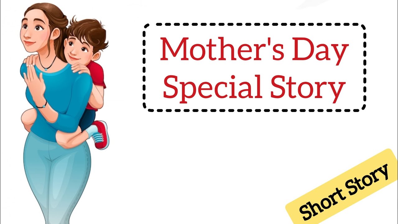 Mother's Day Special Story | Heartwarming Story - YouTube