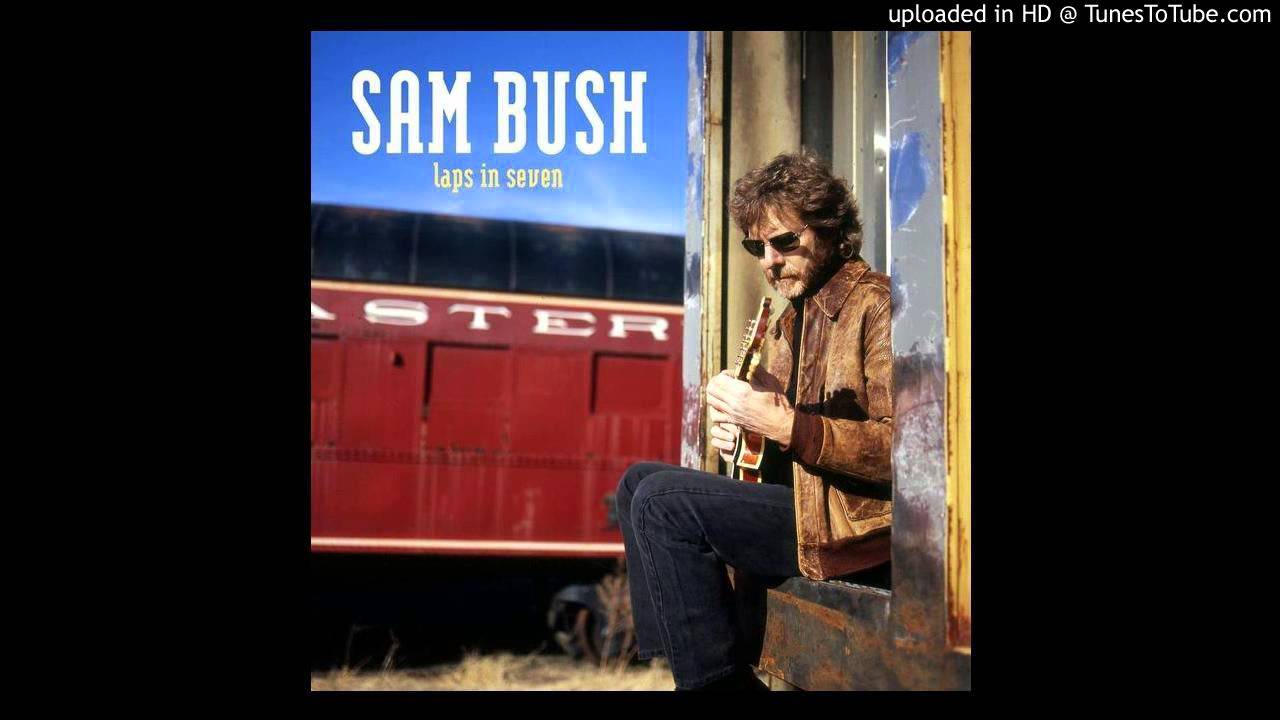 Sam Bush - Where There's A Road - YouTube