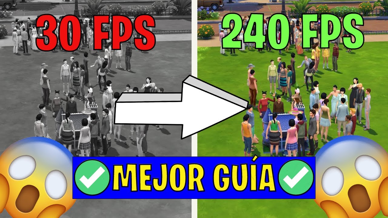 La MEJOR GUIA de CONFIGURACIÓN en los SIMS 4 -Aumentar FPS, Reducir LAG ...