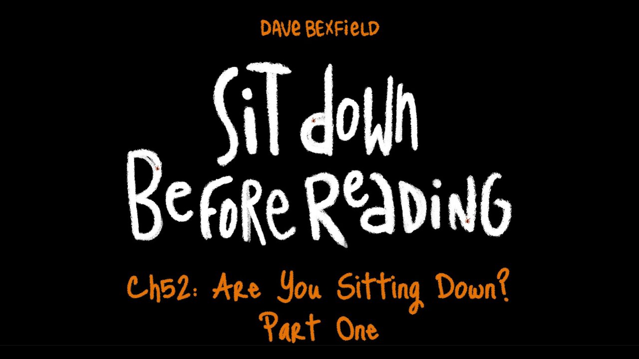 Are You Sitting Down? Pt. 1 | Sit Down Before Reading: Chapter 52 - YouTube
