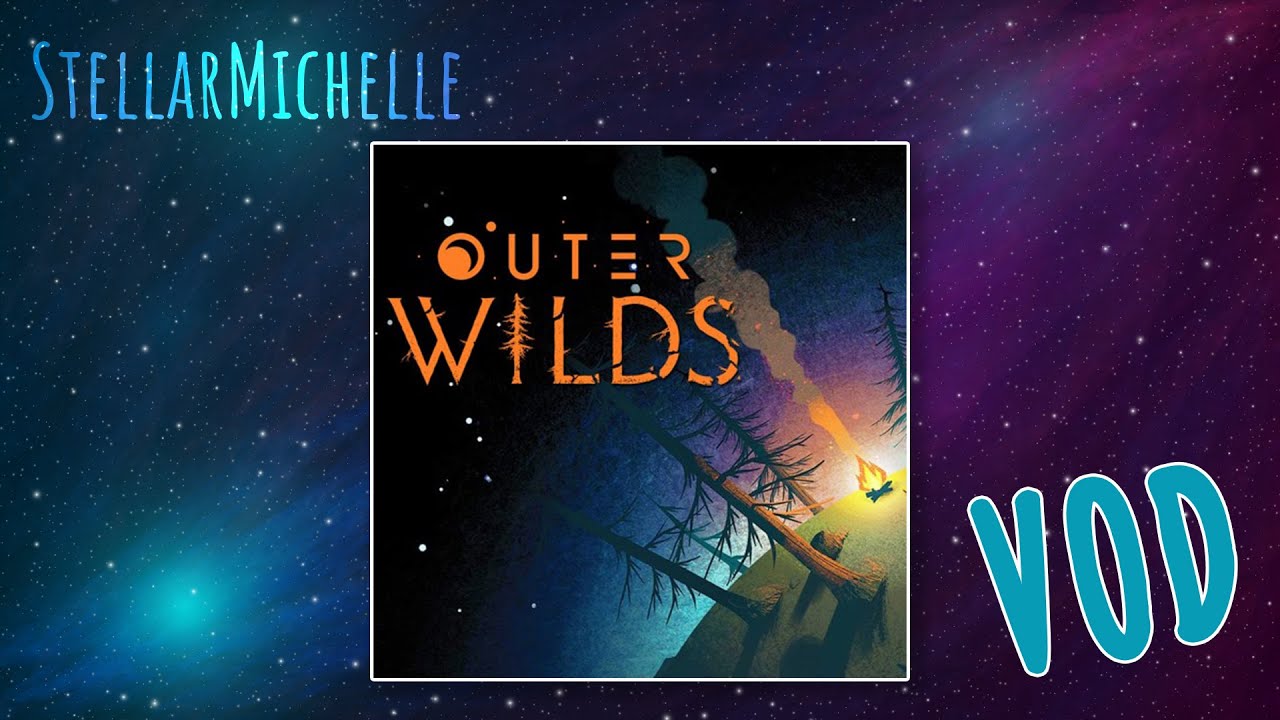Outer Wilds First playthrough Full VOD — Day 5 - YouTube