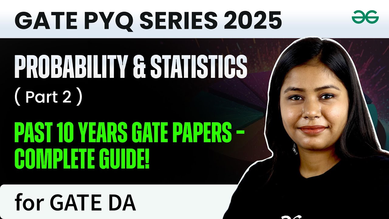 GATE DA 25: Practice and PYQs: Probability and Statistics Part 2 - YouTube