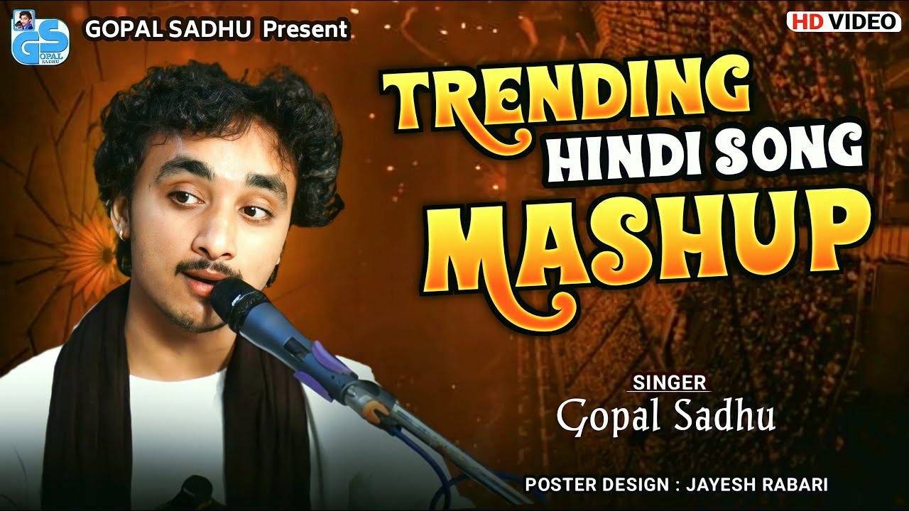 Trending Hindi Song's by Gopal sadhu | Gopal Sadhu New Video | New ...