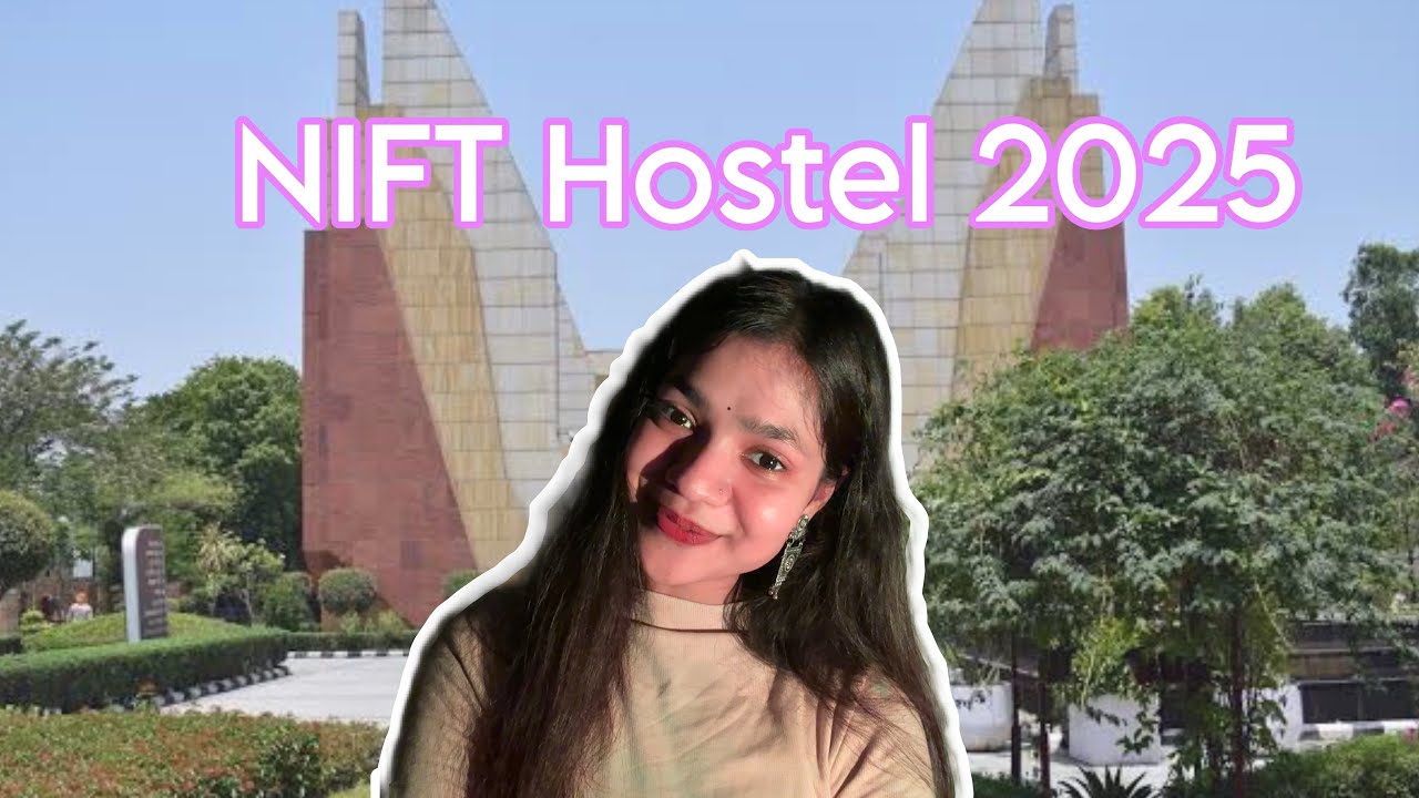 NIFT Hostel 2025 #niftvaranasi #hostel #hostellife - YouTube